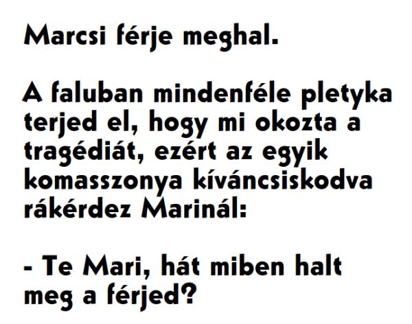 VICC: Marcsi férje meghal. A faluban mindenféle pletyka terjed el, hogy mi okozta a tragédiát ...