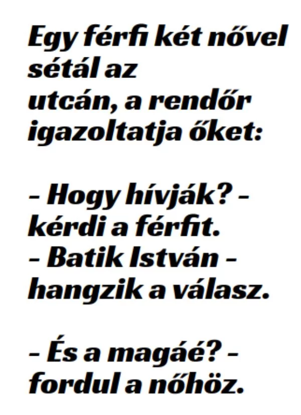 VICC: Egy férfi két nővel sétál az utcán, a rendőr igazoltatja őket – 5percblog