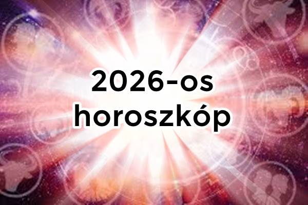 2026-os horoszkóp – Készüljön fel mindenki, minden jegy élete megváltozik – 5percblog